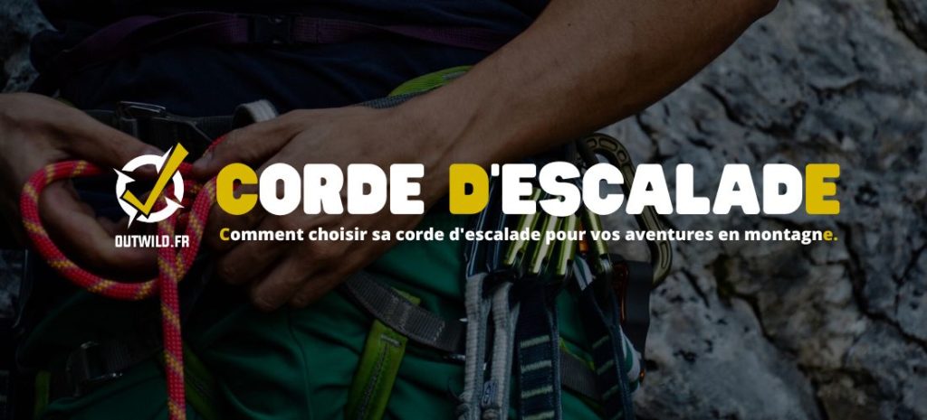 Comment choisir sa corde d'escalade pour vos aventures en montagne ...