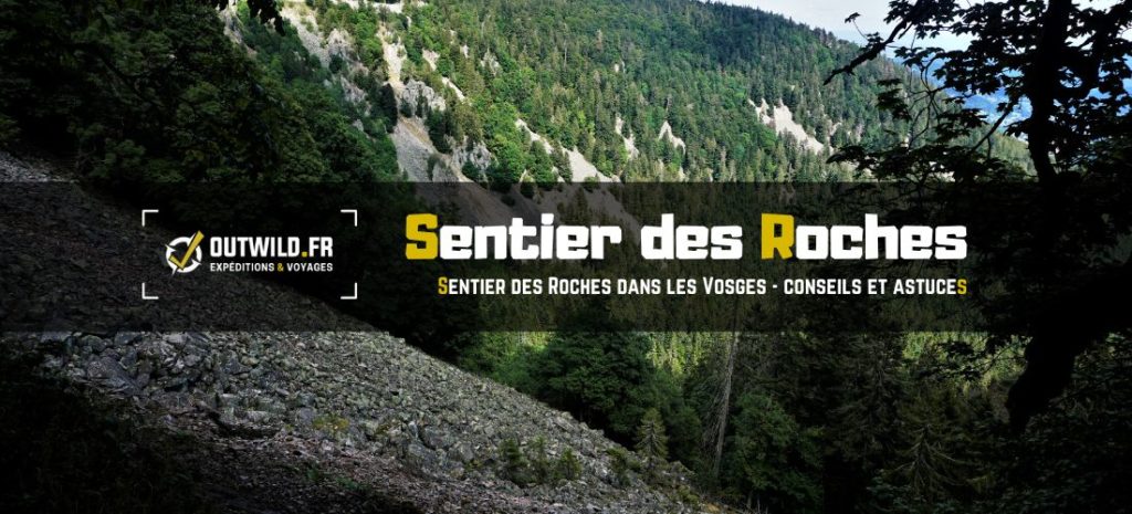 Randonnée Sentier des Roches dans les Vosges - conseils et astuces ...