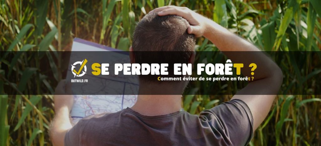 Comment éviter de se perdre en forêt ? - outdoor - Expéditions & Voyages