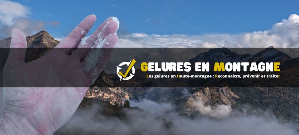 Les gelures en Haute-montagne : Reconnaître, prévenir et traiter ...