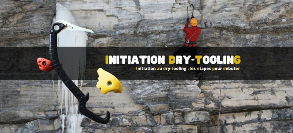 Initiation au dry-tooling : les étapes pour débuter - outdoor ...