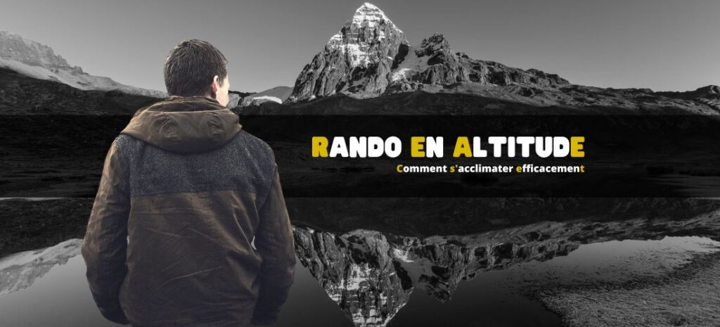 Randonnée en altitude : comment s'acclimater efficacement - outdoor ...