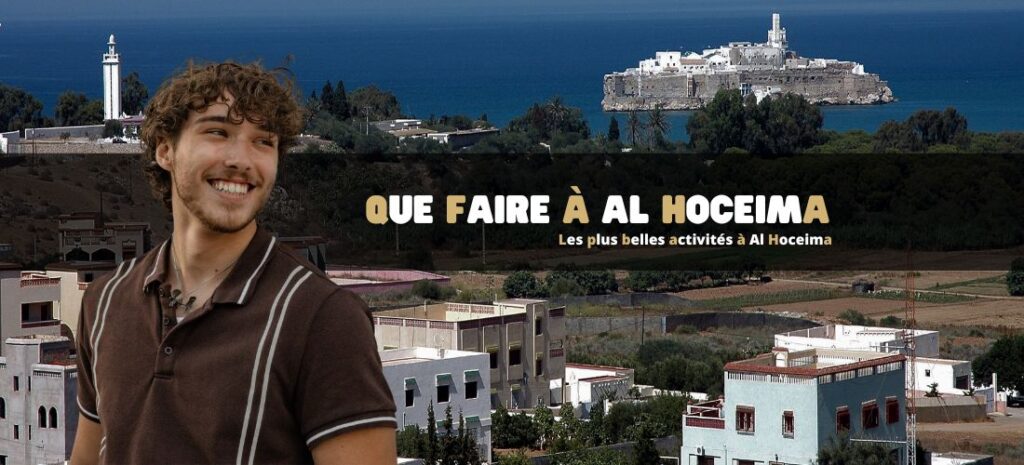 Que faire à Al Hoceima au Maroc - outdoor - Expéditions & Voyages